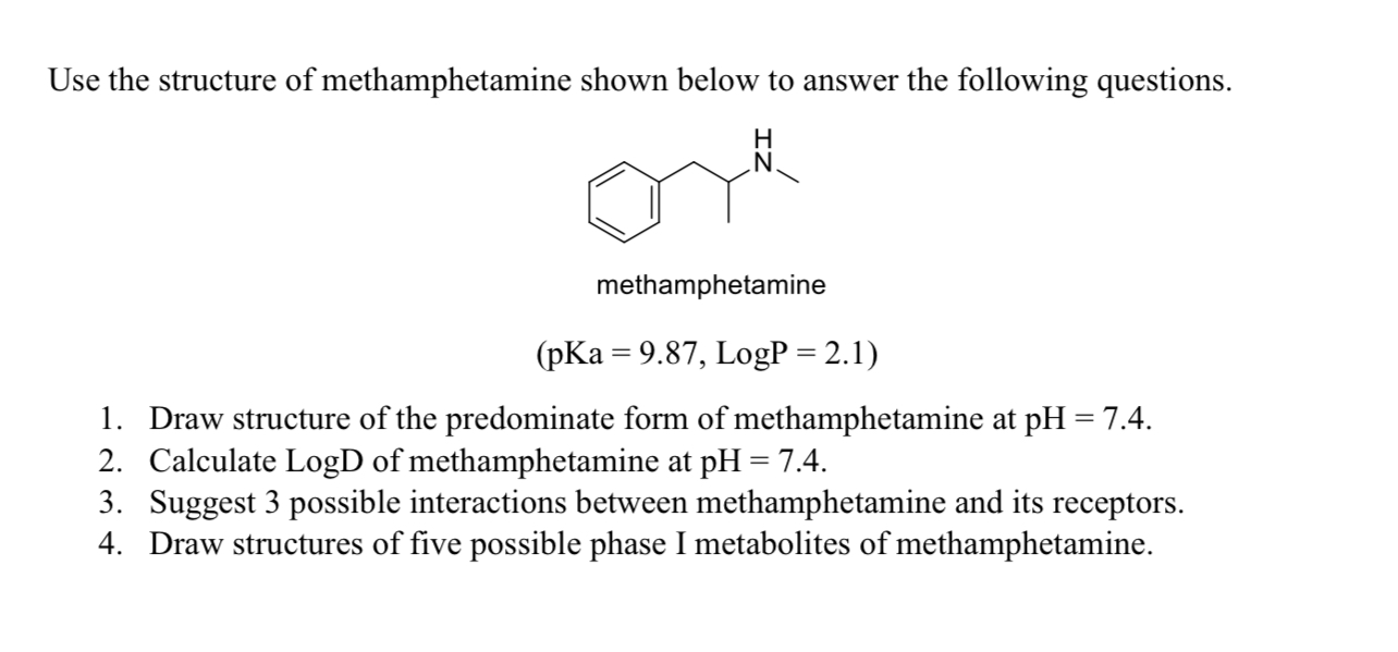Solved Use the structure of methamphetamine shown below to | Chegg.com
