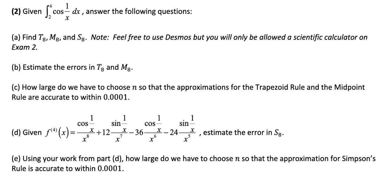Solved Note: When finding K for the error bounds, you should | Chegg.com
