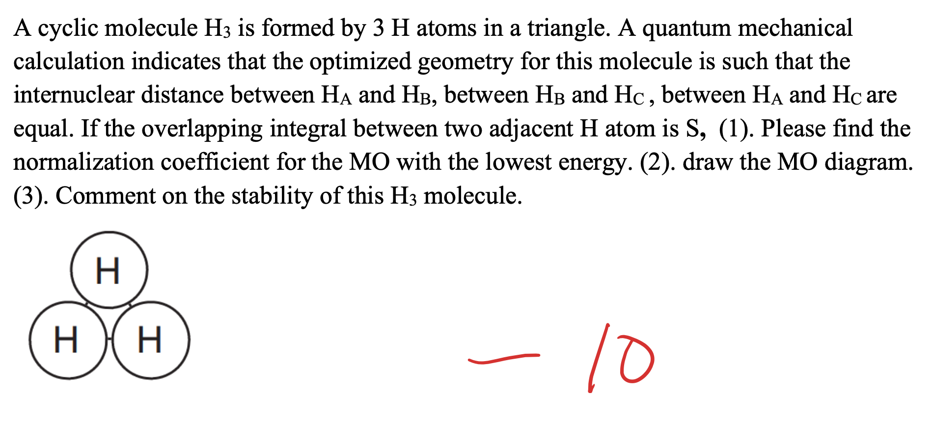 Solved A cyclic molecule H3 is formed by 3H atoms in a | Chegg.com