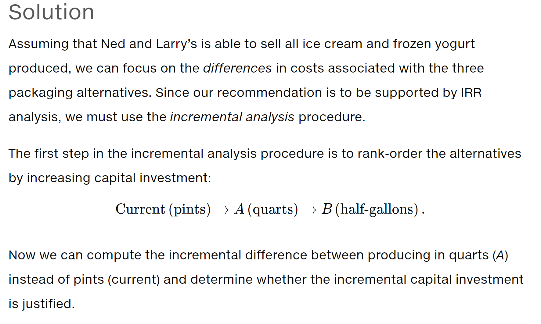 To determine the IRR of the incremental investment, | Chegg.com