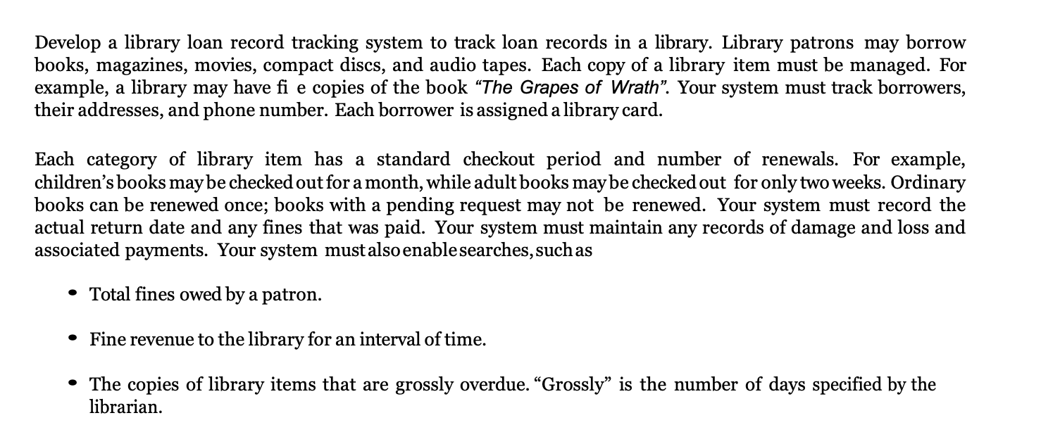 Solved Develop a library loan record tracking system to | Chegg.com