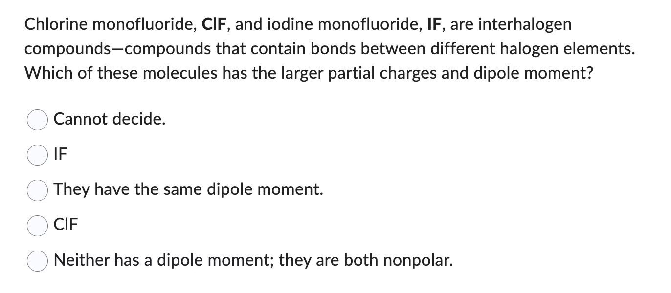 Solved Chlorine monofluoride, CIF, and iodine monofluoride, | Chegg.com