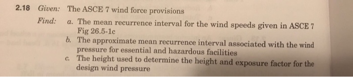 Solved The ASCE 7 wind force provisions Find: a. The mean | Chegg.com