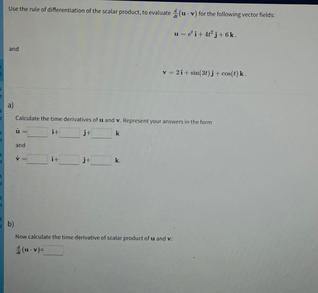 Solved Use the rule of differentiation of the scalar | Chegg.com