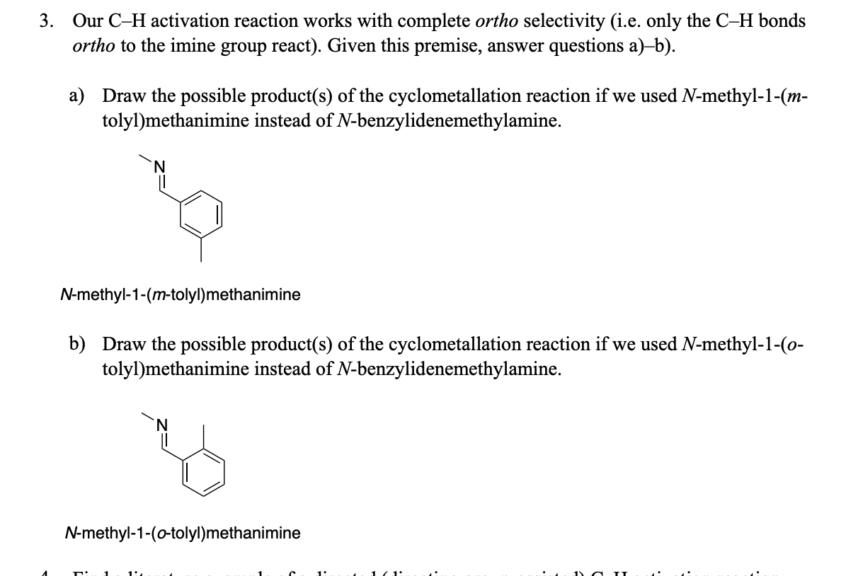 Solved Our C-H ﻿activation reaction works with complete | Chegg.com