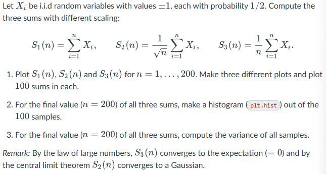 Solved Let Xi be i.i.d random variables with values \pm 1 , | Chegg.com