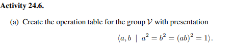 Solved Activity 24.6. ﻿ Dihedral Groups(a) ﻿Create the | Chegg.com