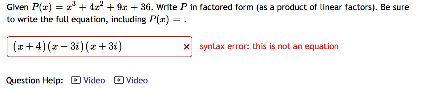 Solved Given P(x) = x2 + 4x² + 9x + 36. Write P in factored | Chegg.com