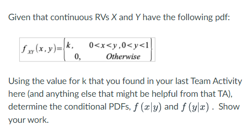 Solved Given that continuous RVs X and Y have the following | Chegg.com