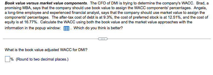 Solved Book value versus market value components. The CFO of | Chegg.com