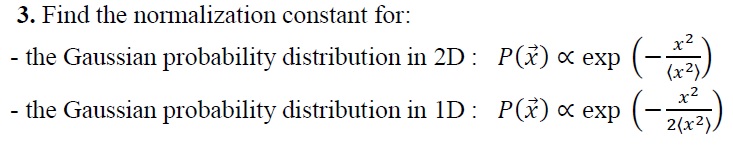 Solved 3. Find the normalization constant for: - the | Chegg.com