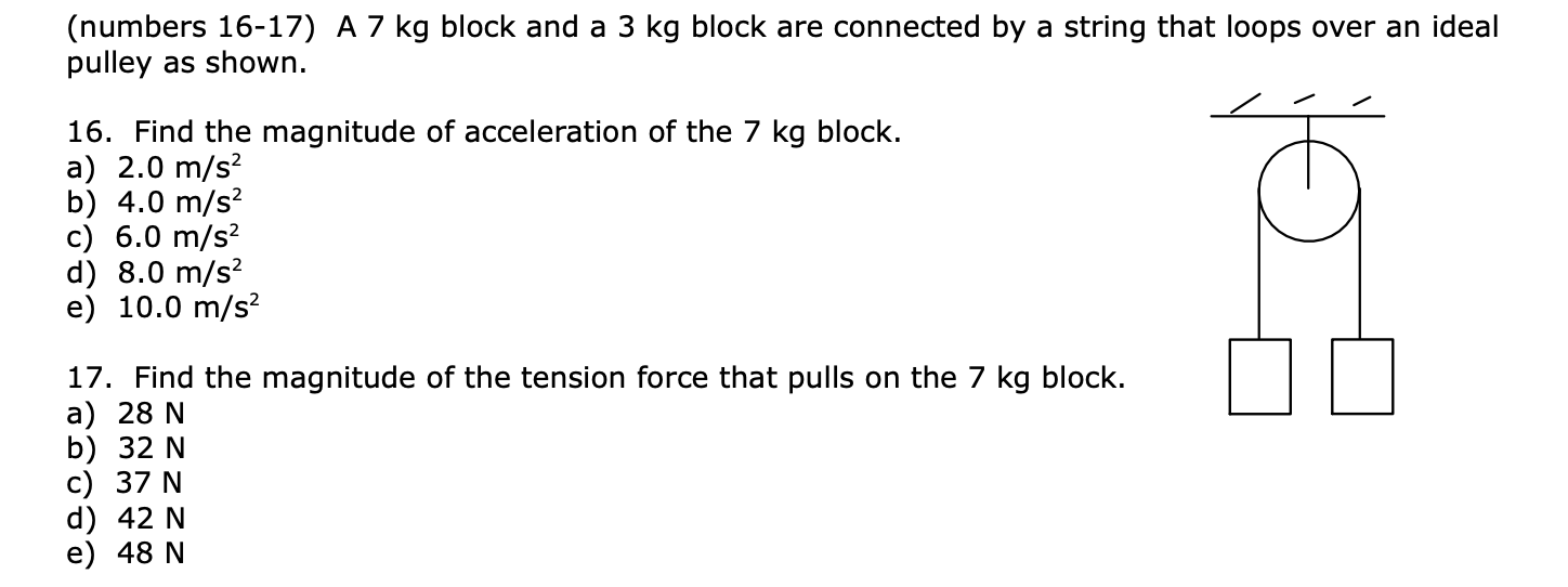 Solved (numbers 16-17) A 7 kg block and a 3 kg block are | Chegg.com