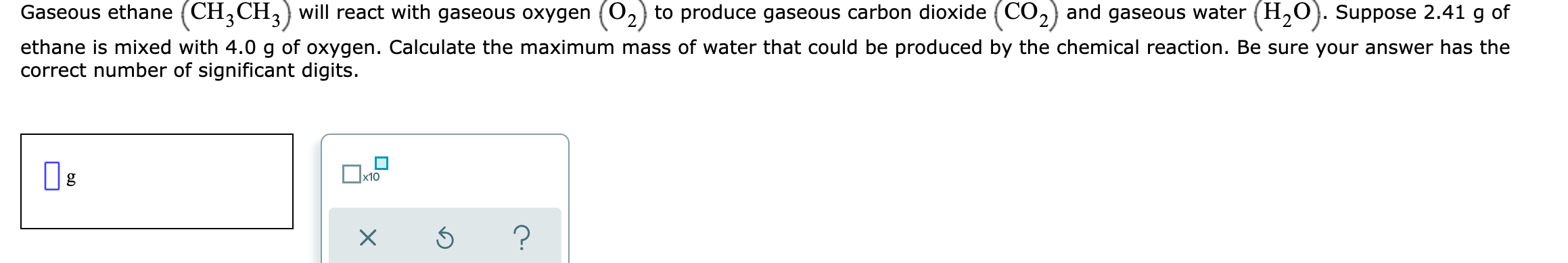 Solved Gaseous ethane (CH3 CH3) will react with gaseous | Chegg.com