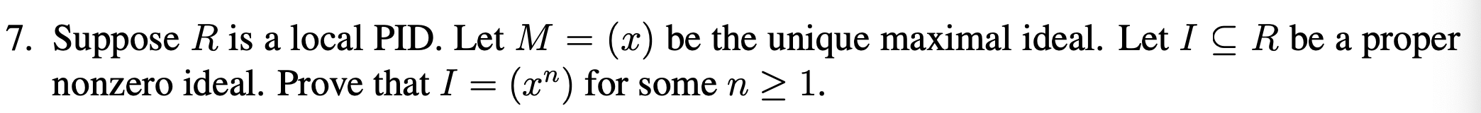 Solved Suppose R is a local PID. Let M=(x) be the unique | Chegg.com