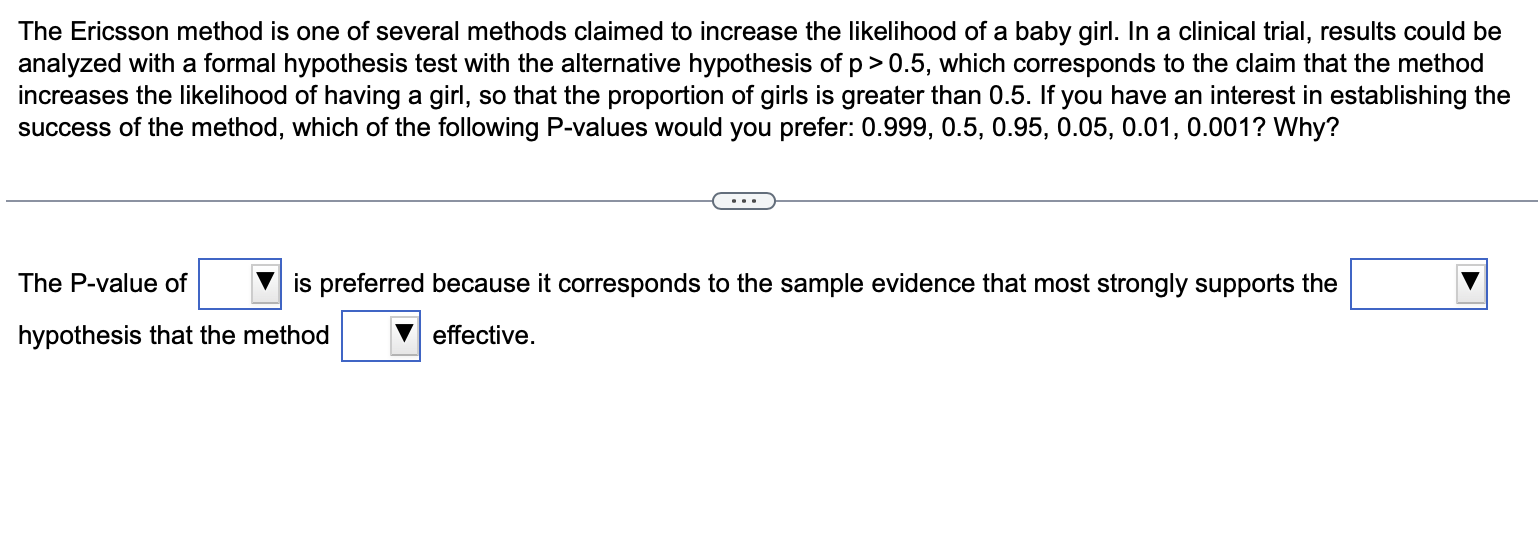 Solved The Ericsson method is one of several methods claimed | Chegg.com