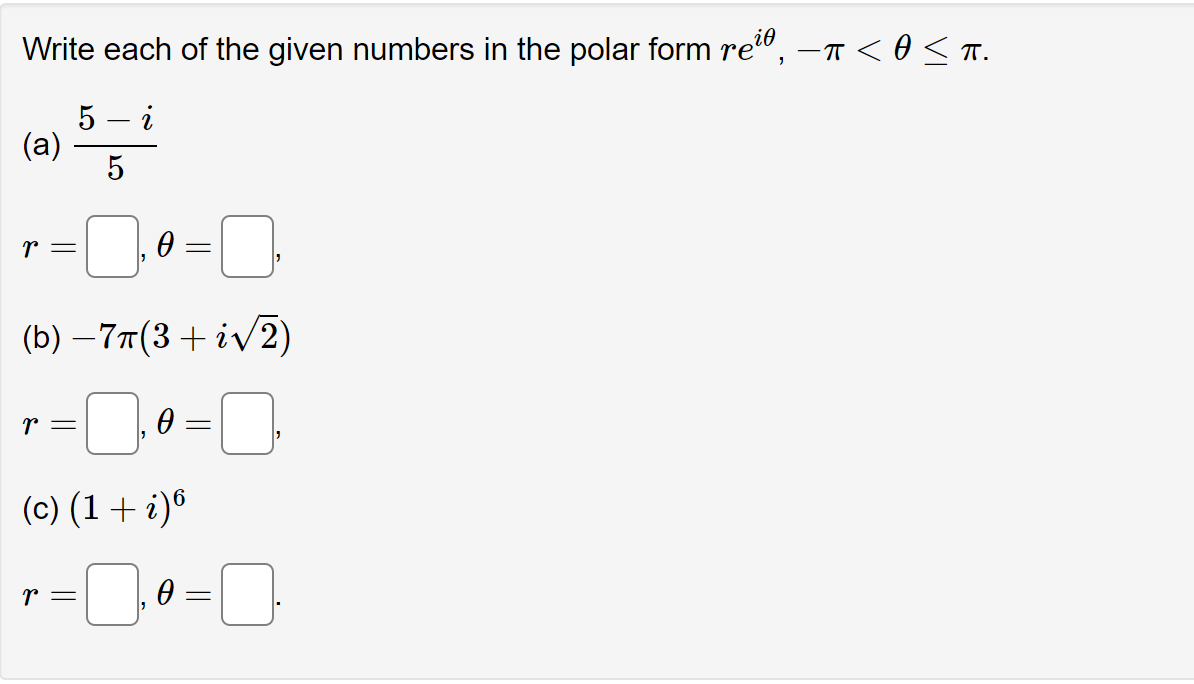 Solved Write each of the given numbers in the polar form | Chegg.com