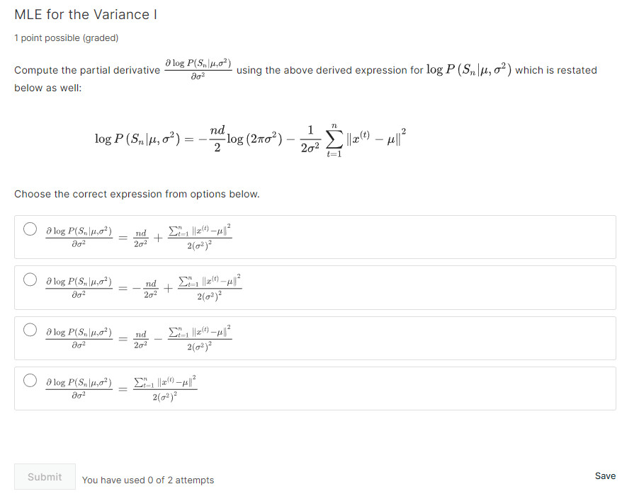 Solved MLE for the Variance I 1 point possible (graded) | Chegg.com