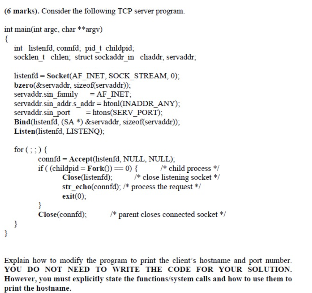 (6 marks). Consider the following TCP server program. | Chegg.com