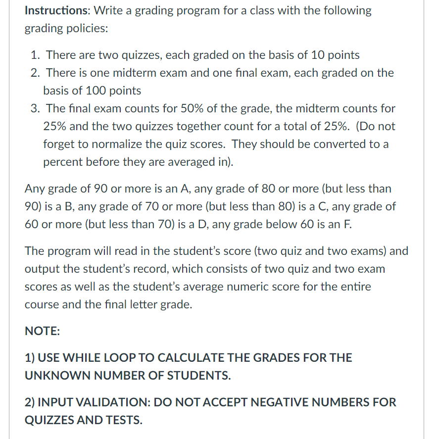 Solved Instructions: Write a grading program for a class | Chegg.com