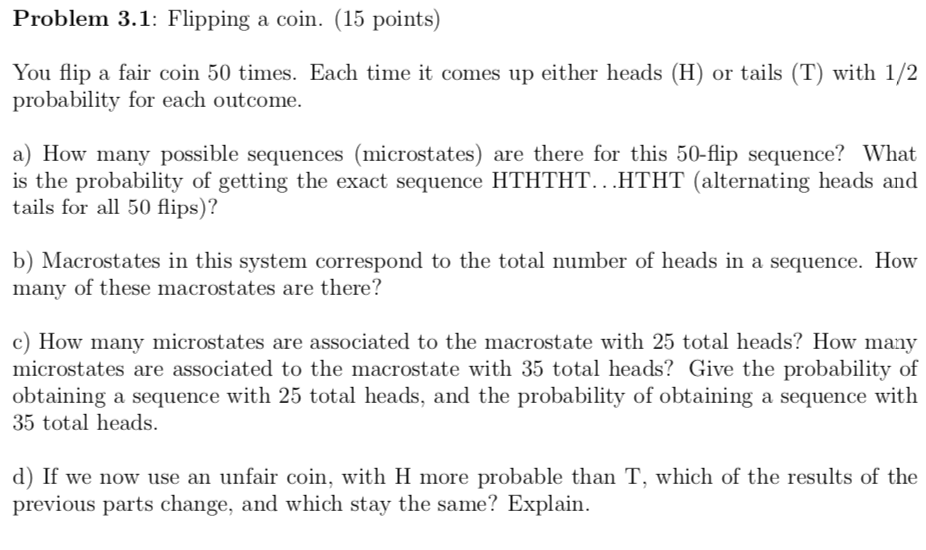 Solved Problem 3.1: Flipping a coin. (15 points) You flip a | Chegg.com