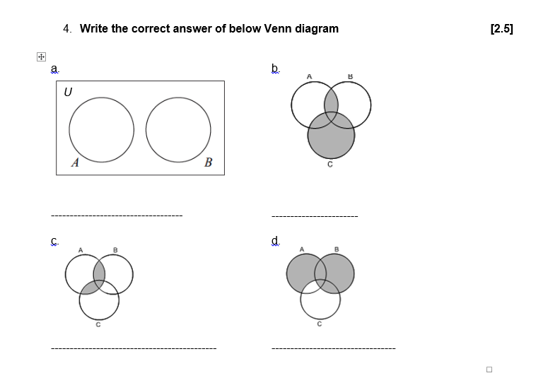 Solved 4 Write The Correct Answer Of Below Venn Diagram B 