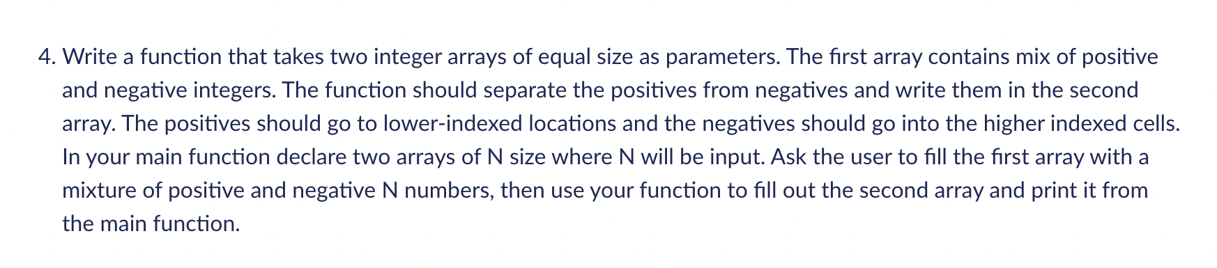 Solved 4 Write A Function That Takes Two Integer Arrays Of 2033