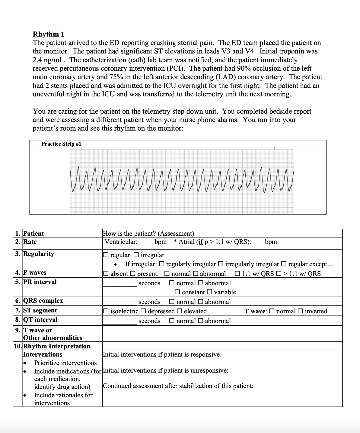Solved Rhythm 1 The patient arrived to the ED reporting | Chegg.com