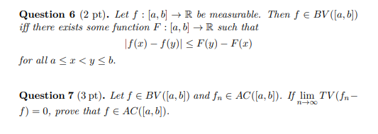 Solved Question 6 (2 ﻿pt). ﻿Let f:[a,b]→R ﻿be measurable. | Chegg.com