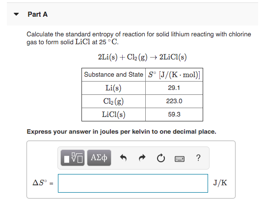 Solved - Part A Calculate the standard entropy of reaction | Chegg.com