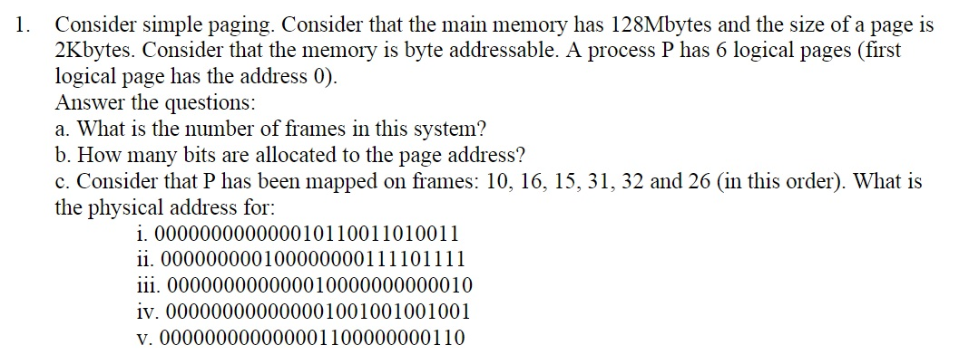 Solved 1. Consider simple paging. Consider that the main | Chegg.com