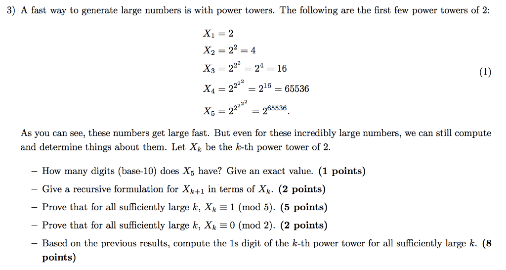 Solved 3) A fast way to generate large numbers is with power | Chegg.com