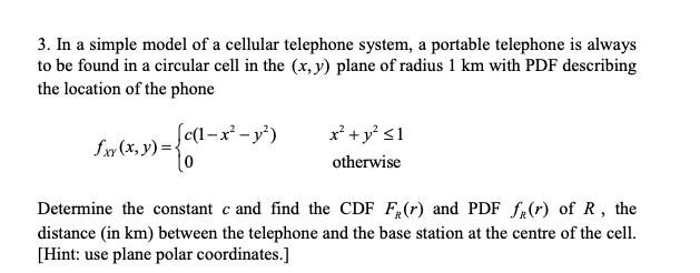 Solved 3. In a simple model of a cellular telephone system, | Chegg.com