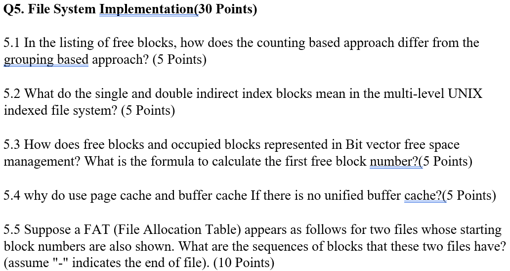 Solved Q5. File System Implementation(30 Points) 5.1 In the | Chegg.com