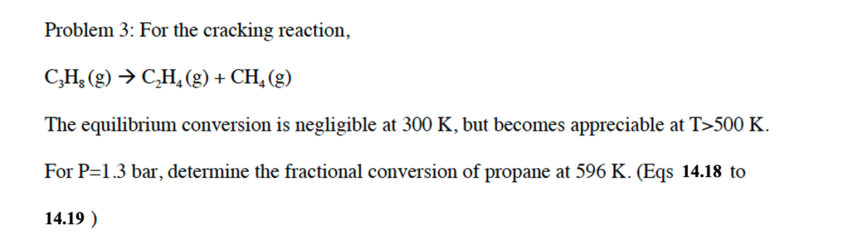 Solved Problem 3: For the cracking | Chegg.com