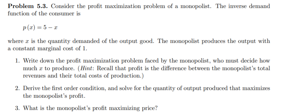 Solved Problem 5.3. Consider the profit maximization problem | Chegg.com