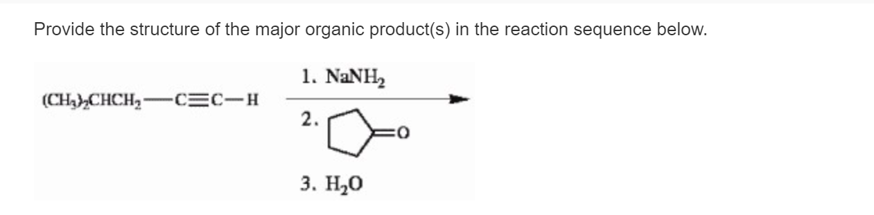 Solved Provide the structure of the major organic product(s) | Chegg.com