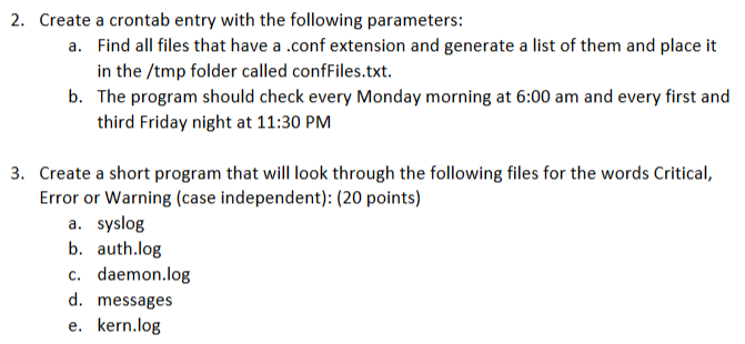 Solved 2. Create a crontab entry with the following | Chegg.com