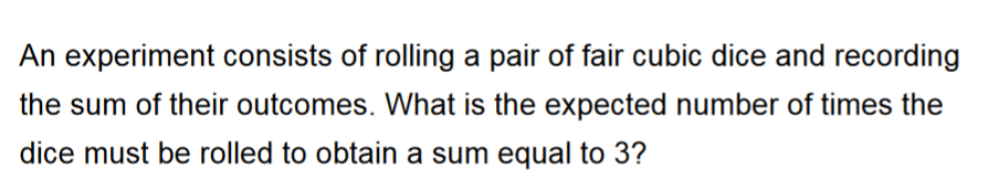 Solved An experiment consists of rolling a pair of fair | Chegg.com