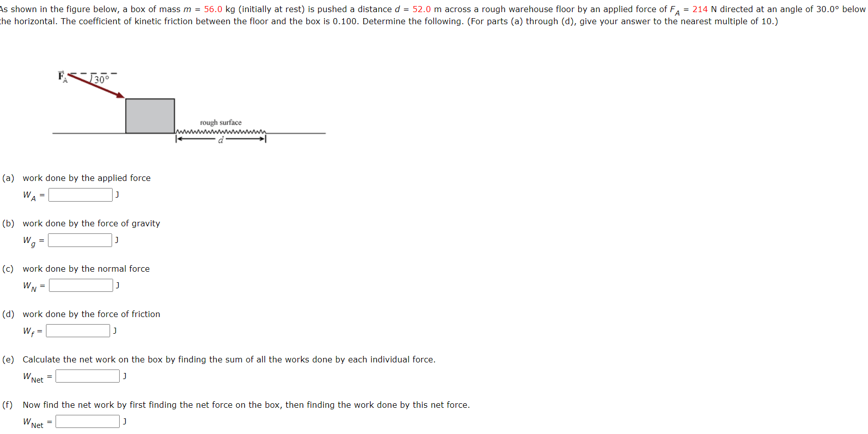 Solved (a) work done by the applied force WA= (b) work done | Chegg.com