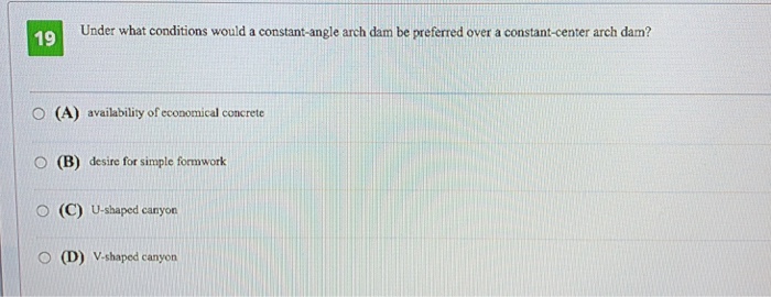 Solved 19 Under what conditions would a constant-angle arch | Chegg.com