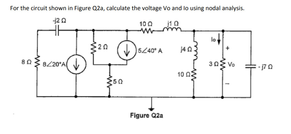Solved For the circuit shown in Figure Q2a, calculate the | Chegg.com