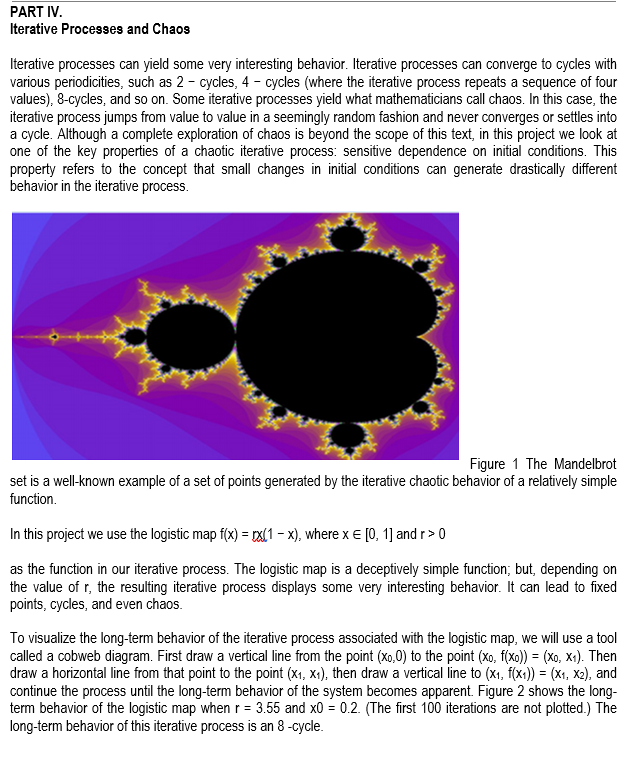 Solved PART IV. Iterative Processes and Chaos Iterative | Chegg.com