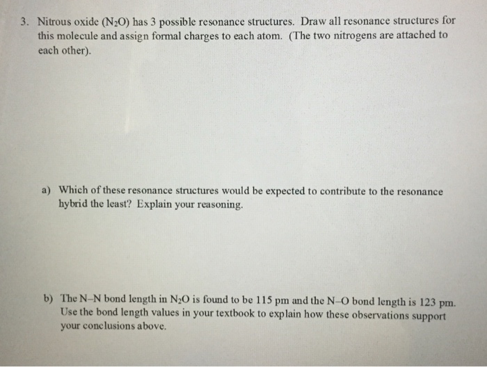 Solved 3. Nitrous oxide (N20) has 3 possible resonance | Chegg.com