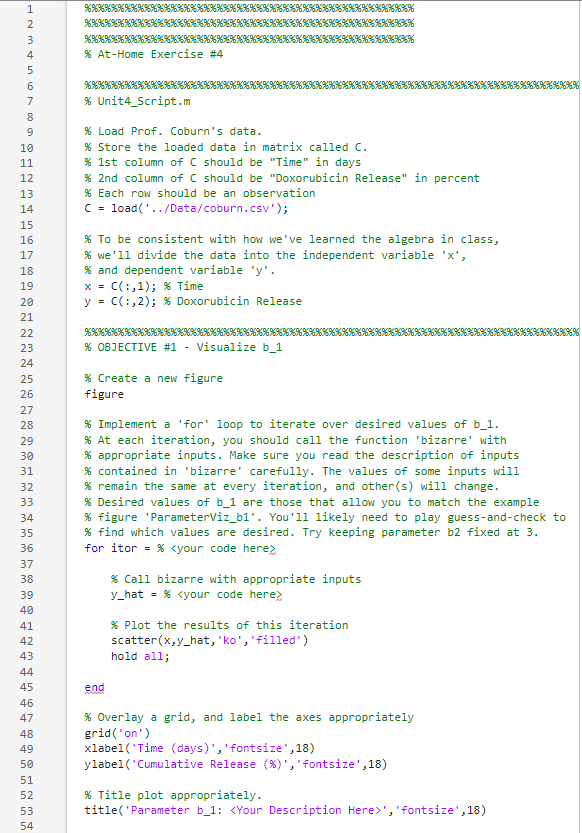 Use Matlab.Follow ObjectivesWrite Code where it says | Chegg.com