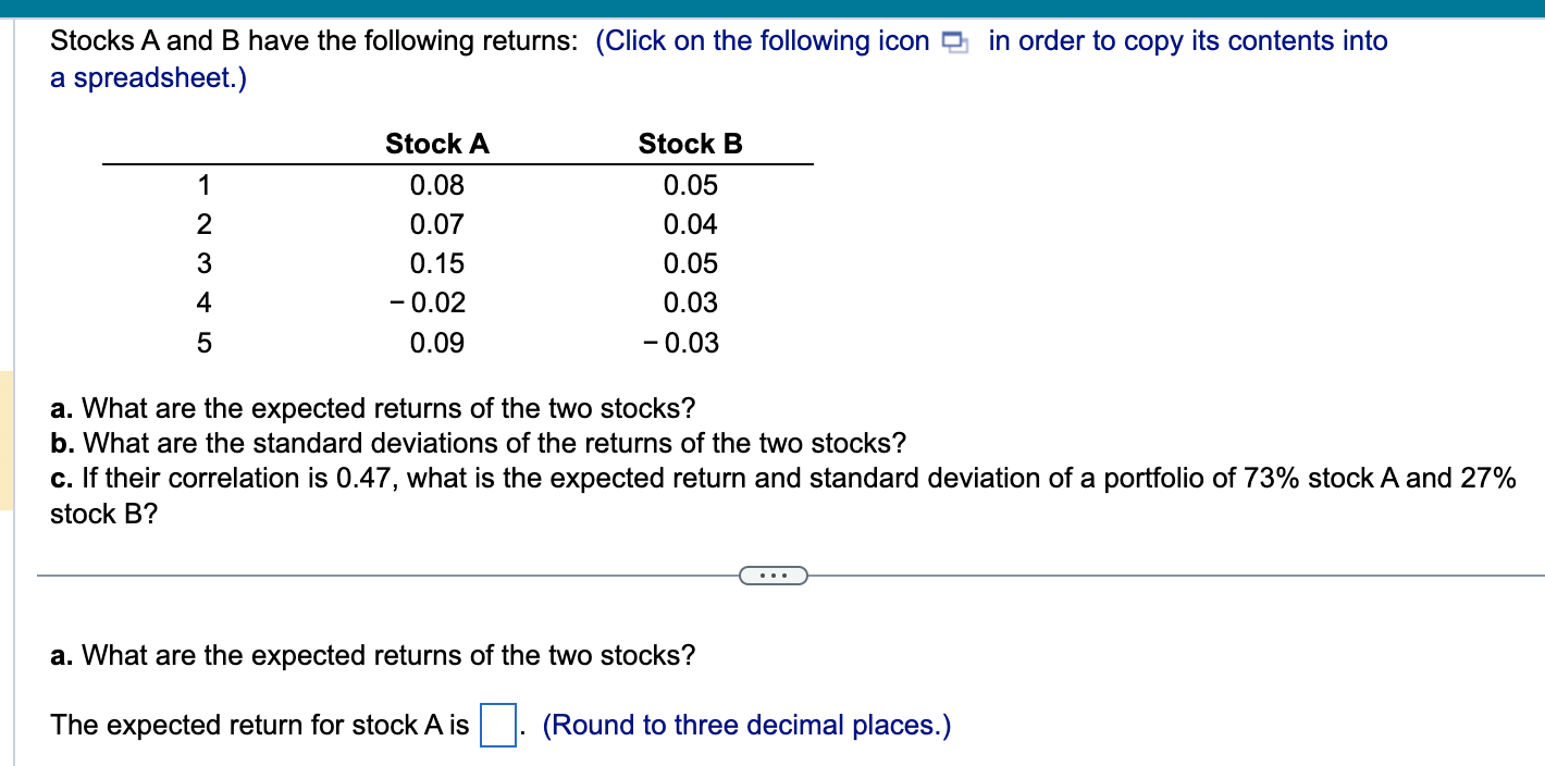 Solved Stocks A and B have the following returns: (Click on | Chegg.com