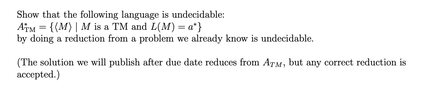 Solved Show that the following language is ﻿undecidable: | Chegg.com