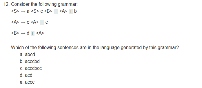 Solved 12. Consider the following grammar: | Chegg.com