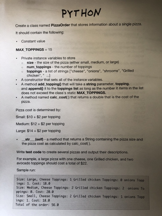 Solved PYT HON Create a class named PizzaOrder that stores | Chegg.com