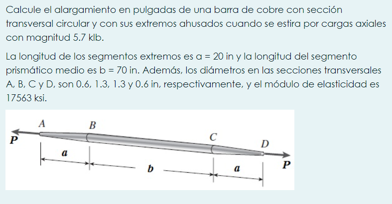 Solved Calcule el alargamiento en pulgadas de una barra de | Chegg.com
