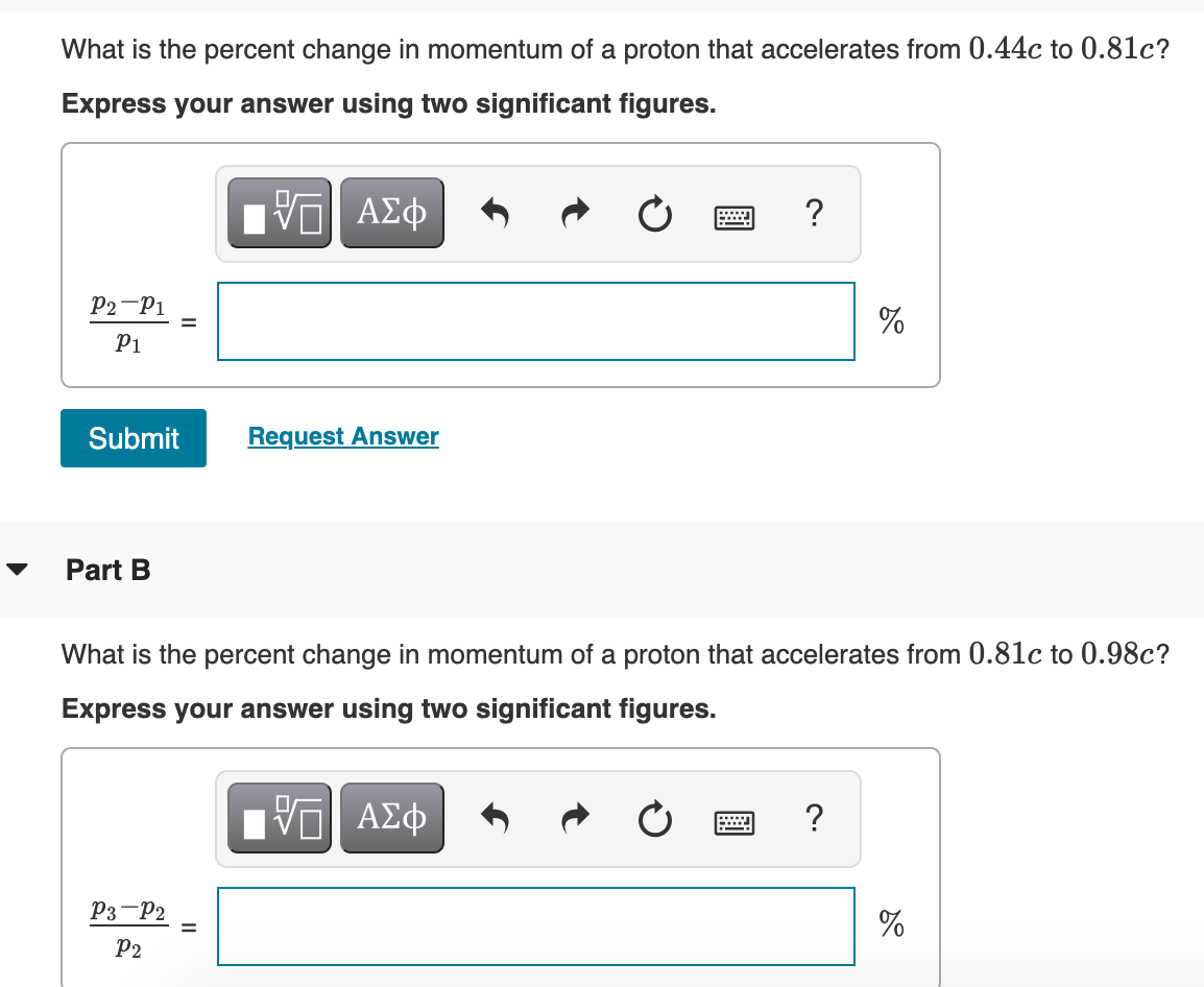 Solved What is the percent change in momentum of a proton | Chegg.com